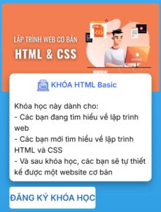 Khóa Học HTML/CSS Từ Zero Đến Hero Miễn Phí Dành Cho Người Mới Bắt Đầu